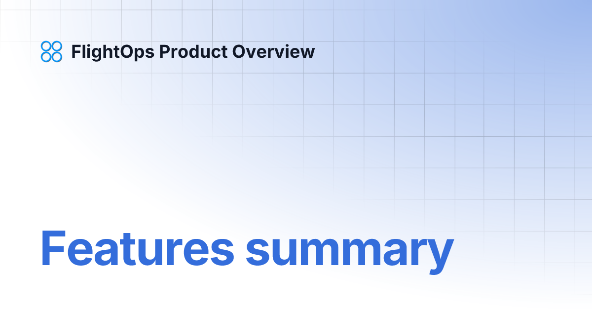 Features summary | FlightOps Product Overview