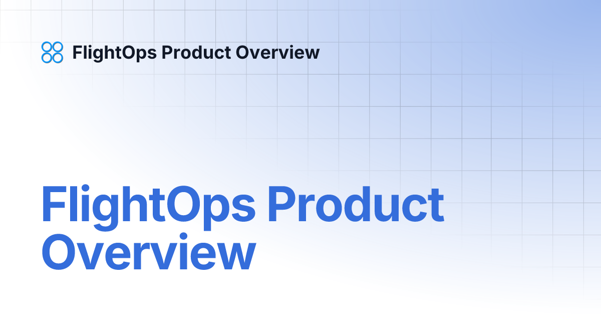 FlightOps Product Overview